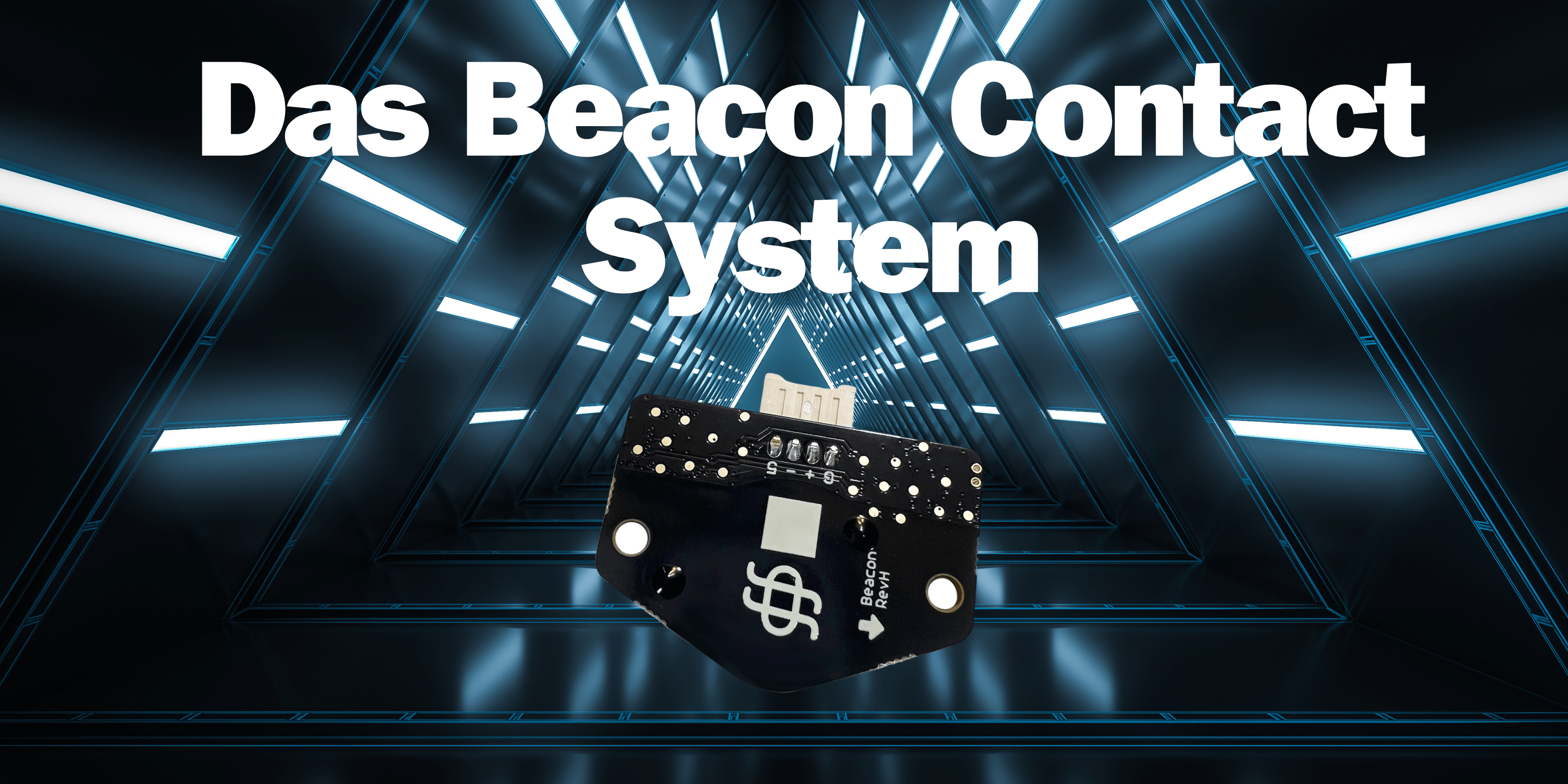 Das Beacon Contact System setzt neue Maßstäbe in Präzision und Langleb ...