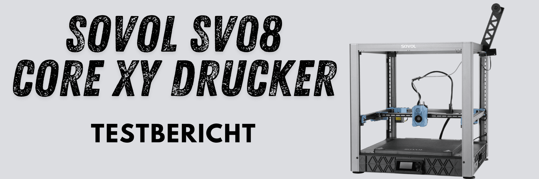 Sovol SV08 im Test: Ein umfassender Testbericht zum CoreXY 3D-Drucker ...